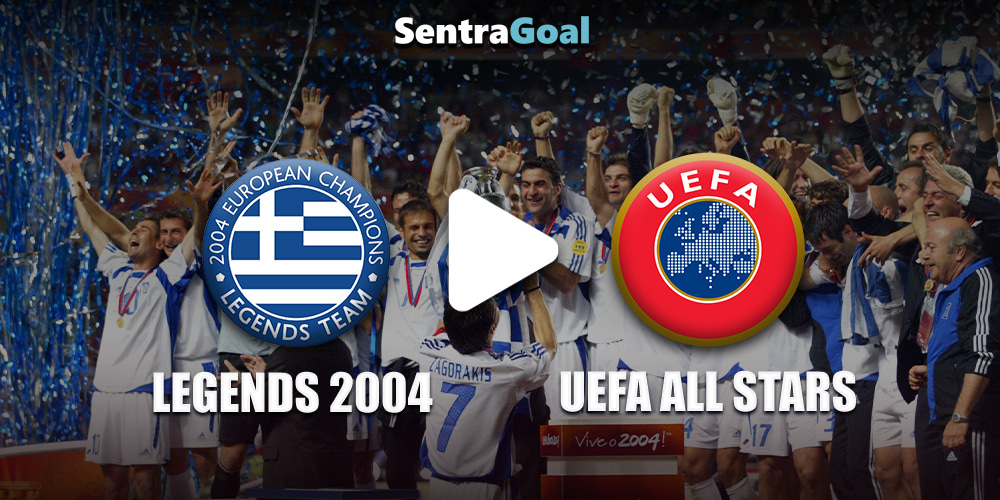 LEGENDS 2004 εναντίον UEFA ALL STARS LIVE STREAMING ☑️ ΚΑΝΑΛΙ